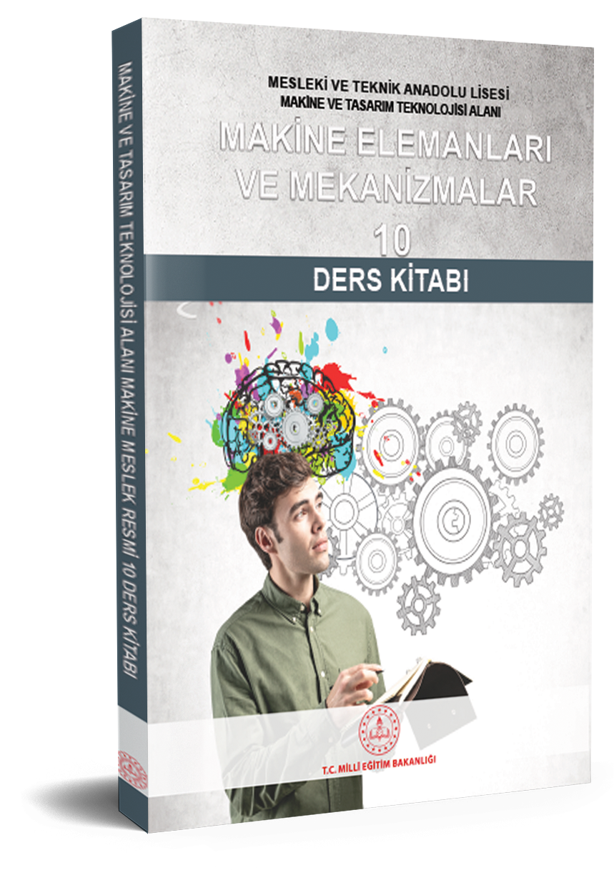 Makine Elemanları Ve Mekanizmalar 10.Sınıf